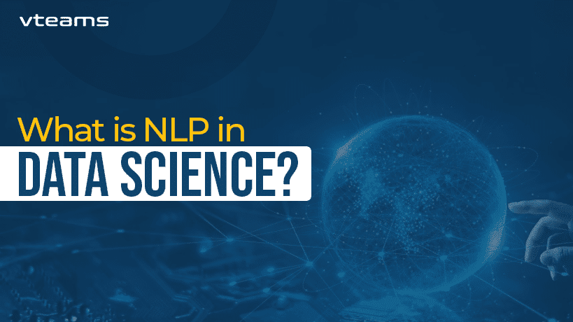 What is NLP in Data Science - vteams