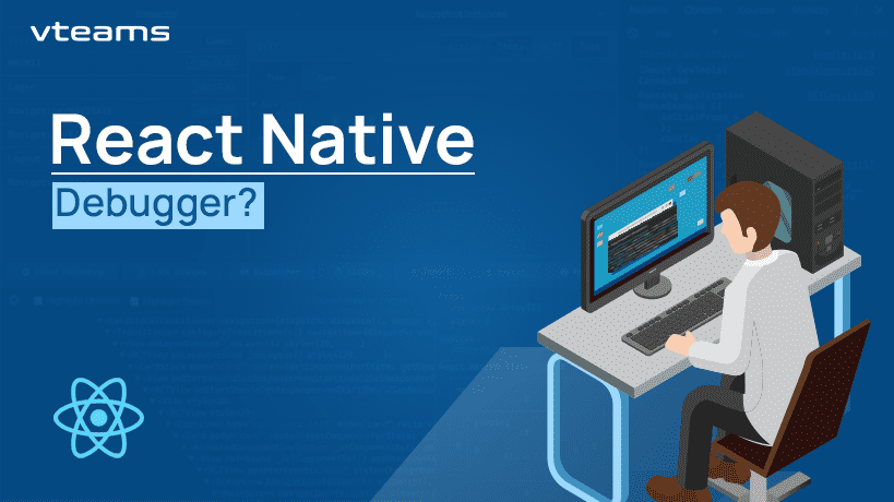 Is React Native Debugger Effective in Your Development Process