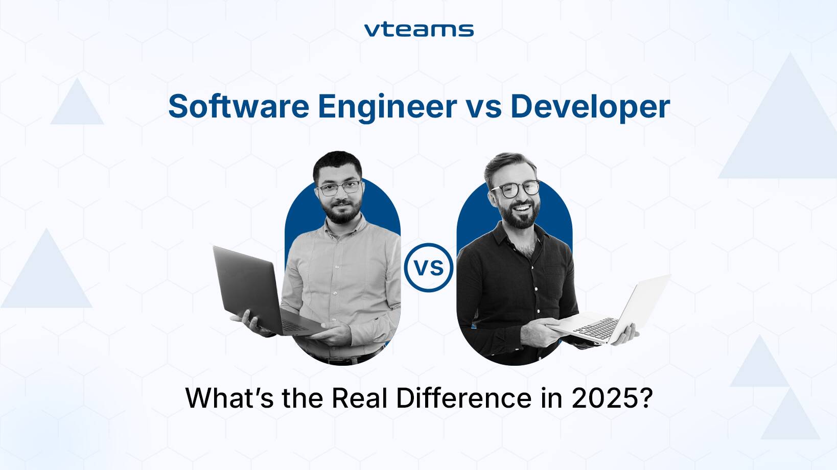 Software Engineer vs Developer: Key Differences in 2025